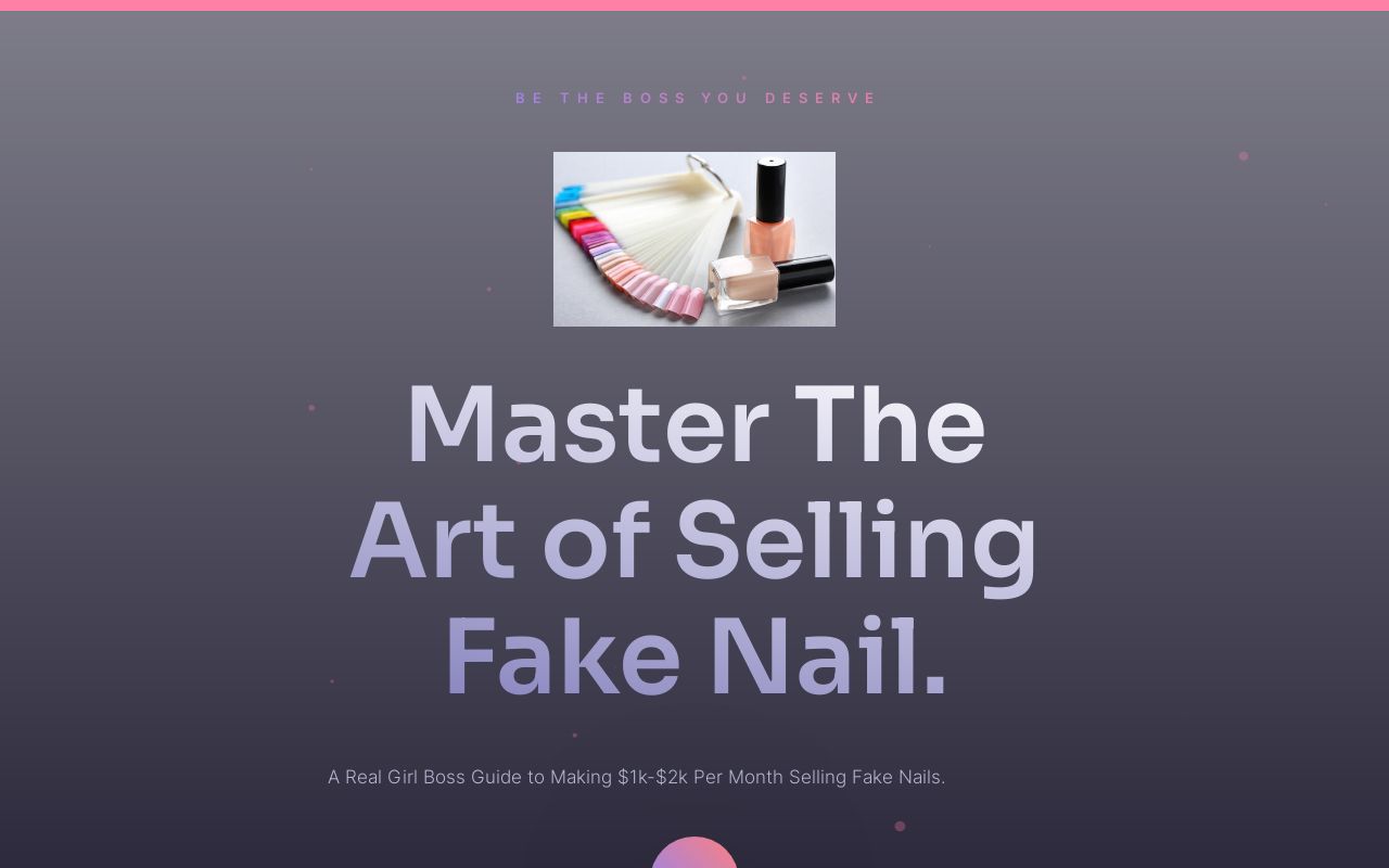 Master The Art ofSelling Fake Nails Guide